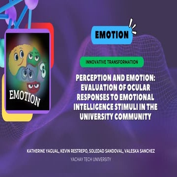 Perception and Emotion Evaluation of Ocular Responses to Emotional Intelligence Stimuli in the ...
