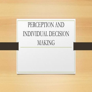 Perception and individual decision making | PPTX