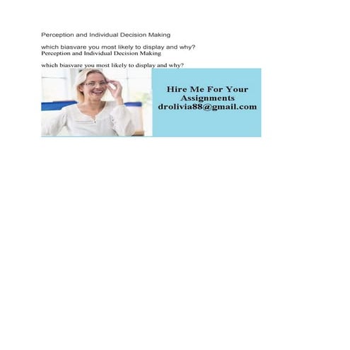 Perception and Individual Decision Makingwhich biasvare you most likel.docx