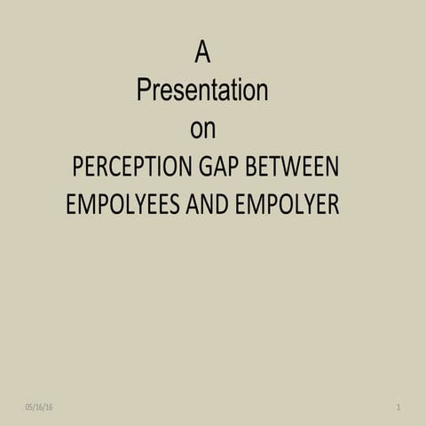 Perception Gap Between Employees & Employers {Lecture Notes} | PPT