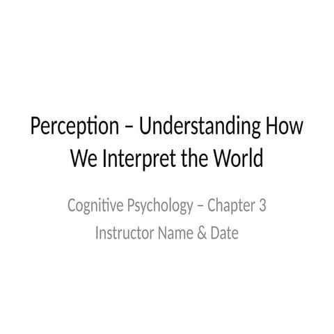 Perception Lecture Cognitve Psychology 1 | PPT