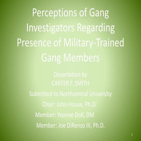 Perceptions of gang investigators regarding presence of military ...