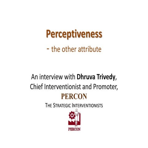Perceptiveness the other attribute a transformational leader should possess | PPTX