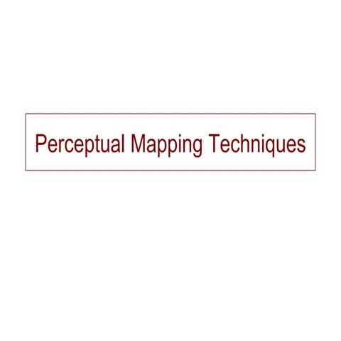 Perceptual mapping techniques | PPT