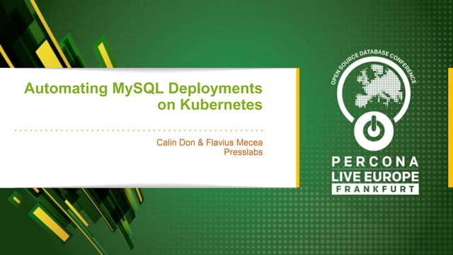Automating MySQL Deployments on Kubernetes | PPT Automating MySQL Deployments on Kubernetes | PPT