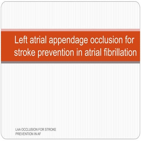 Percutaneous left atrial appendage | PPTX