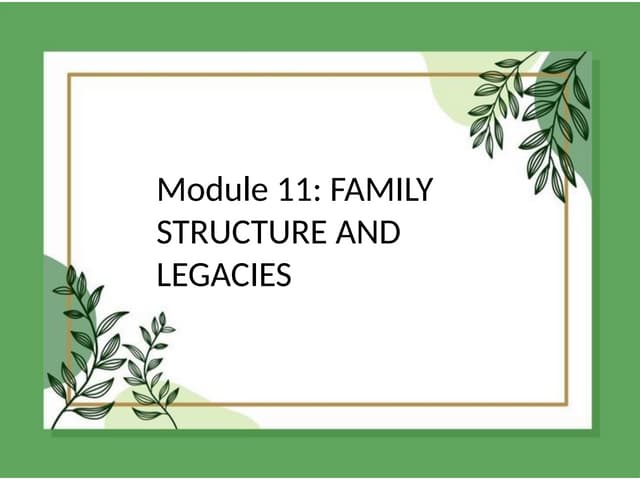 FAMILY-STRUCTURES-AND-LEGACIES-magalso-PERDEV.pptx