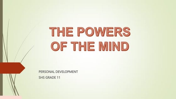PERSONALITY DEVELOPMENT MODULE 5 Powers of the mind | PPT