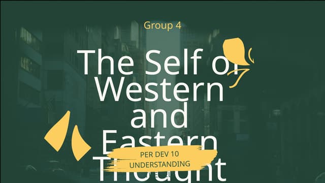 The Self in Western and Eastern Thoughts | PPTX