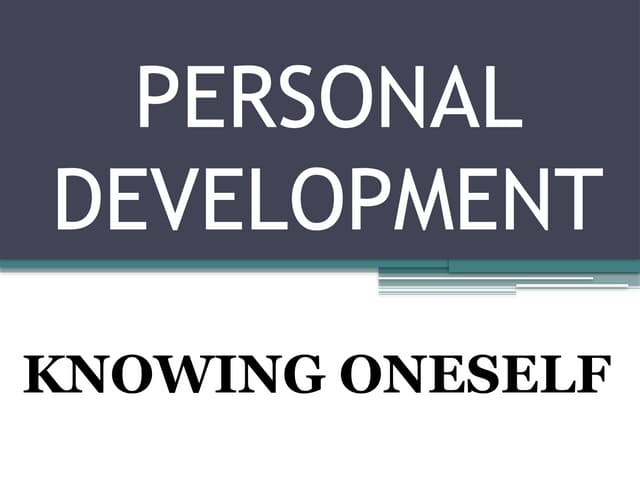 Module 1: Personal Development | PPTX | Educational Assessment | Education