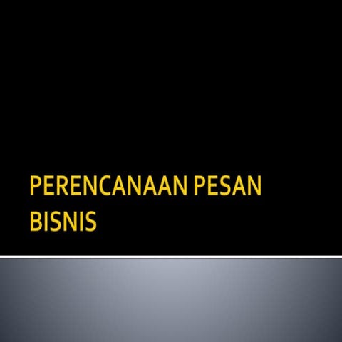 Perencanaan pesan bisnis | PPTX