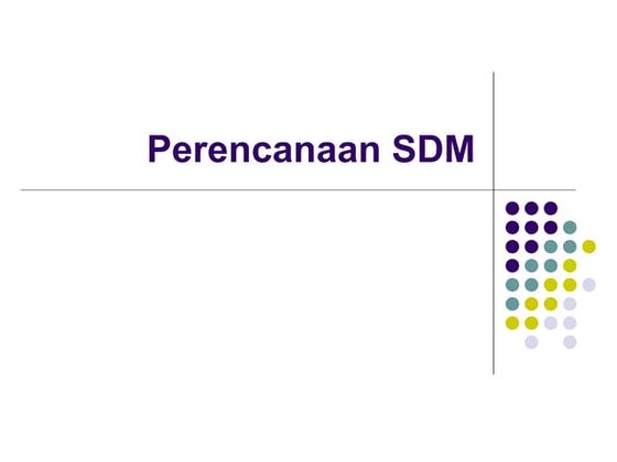 Perencanaan sumber daya manusia | PPT