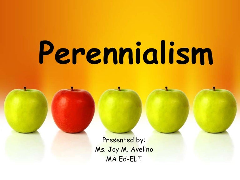 Perennialism perennialism