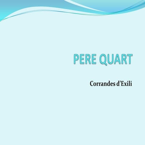 Pere Quart Joan Maragall | PPTX