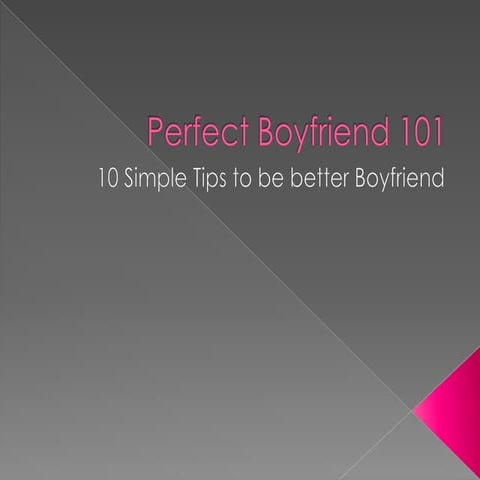 Perfect Boyfriend 101 | PPTX