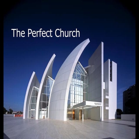 The Perfect church | PDF | Christianity | Religion & Spirituality