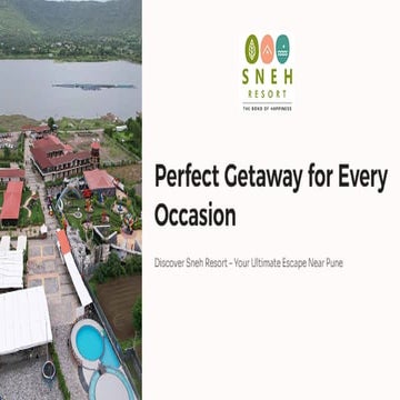 Perfect Getaway for Every Occasion - sneh resorts (PPT).pdf