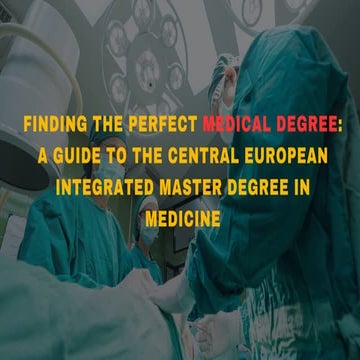 Finding the Perfect Medical Degree: A Guide to the Central European ...