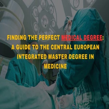 Finding the Perfect Medical Degree: A Guide to the Central European ...