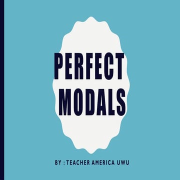 Perfect modals 1.pptx perfect modals perfect modald | PPT