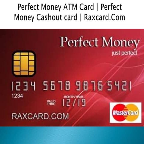 Perfect money atm card buy online | PPTX