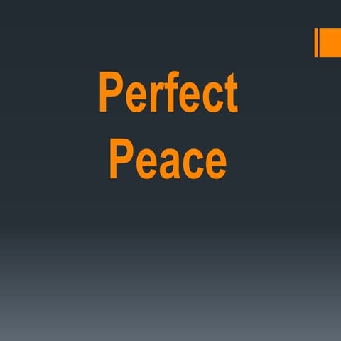 Perfect Peace.pptx