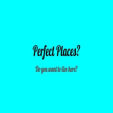 Perfect places | PPT