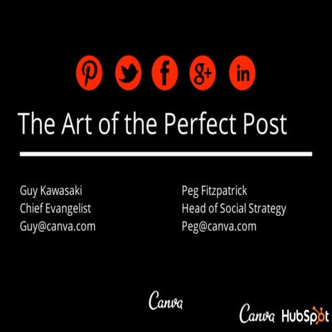 The Art of the Perfect Post for Social Media | PPTX | Social Networking ...