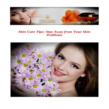 Perfect Skin Care Tips for You | PDF