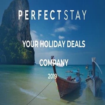 Perfect stay - Your Holiday Deals Company | PPTX | Advertising Industry ...