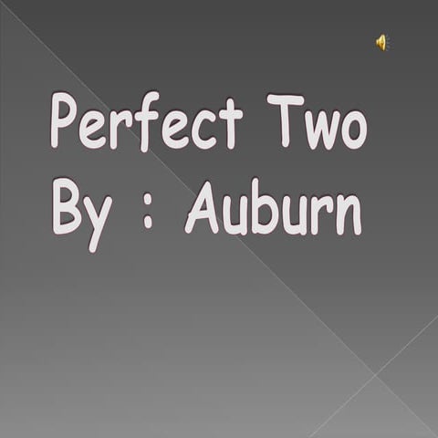 Perfect two | PPTX
