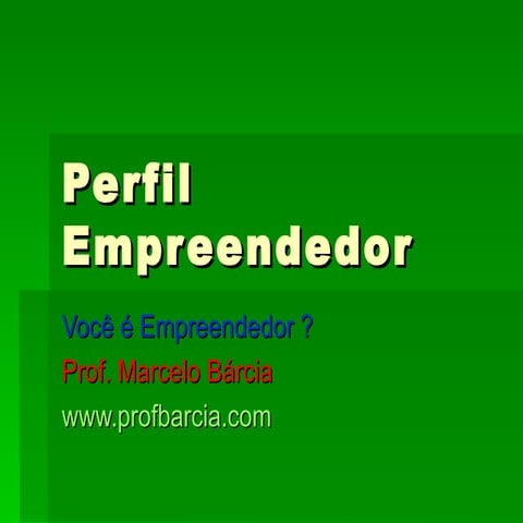 Perfil empreendedor- | PPT | Career Planning | Careers