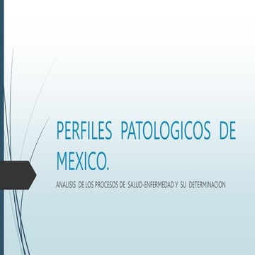 PERFILES PATOLOGICOS DE MEXICO -3 2022.pptx