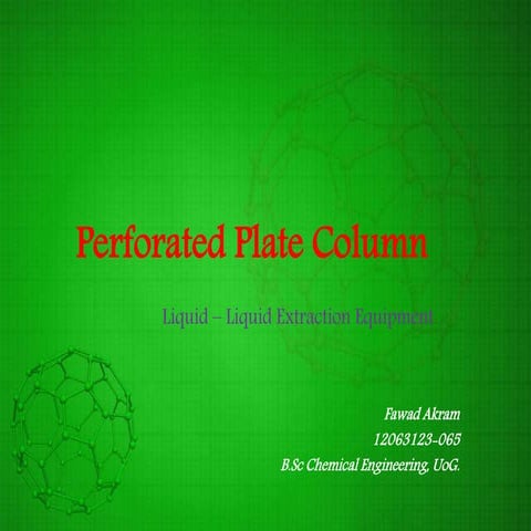 Perforated plate column - LLE Equipment | PPTX