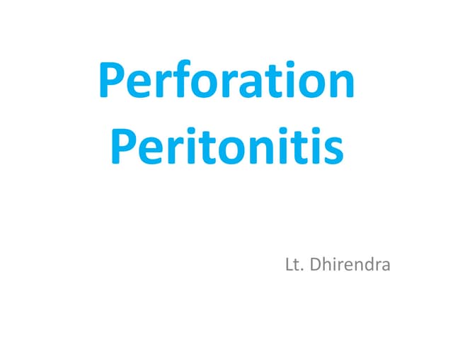 Gastro intestinal perforation | PPTX