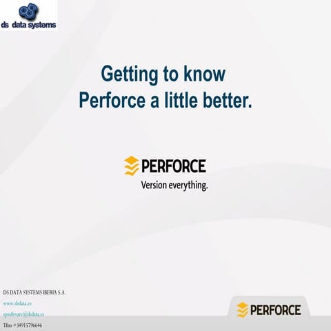 ds data systems Perforce presentation | PPT