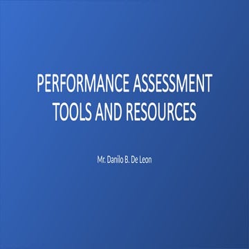 THIS PRESENTATION IS ALL ABOUT PERFORMANCE ASSESSMENT TOOLS AND RESOURCES | PPT