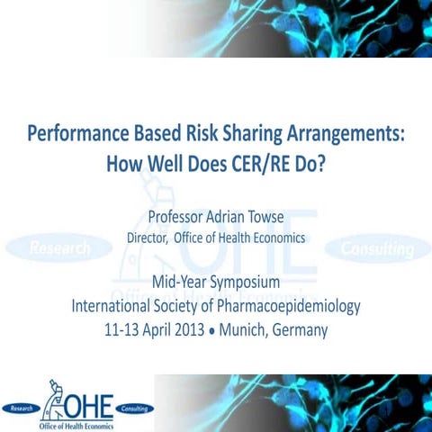 Performance based risk sharing arrangements for prescription medicines ...