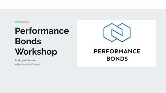 Performance Bonds Workshop | PPTX