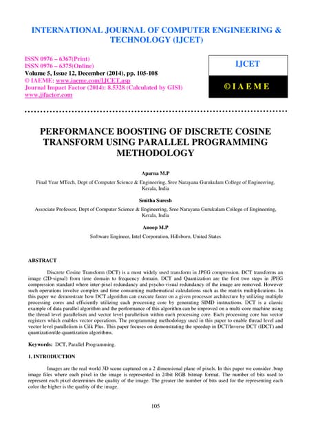 Performance Boosting Of Discrete Cosine Transform Using Parallel Programming Methodology Pdf
