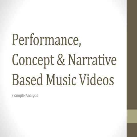 Performance, concept & narrative based music videos | PPTX | Music ...