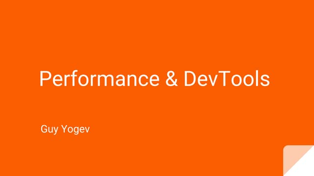 Performance And Dev Tools Ppt