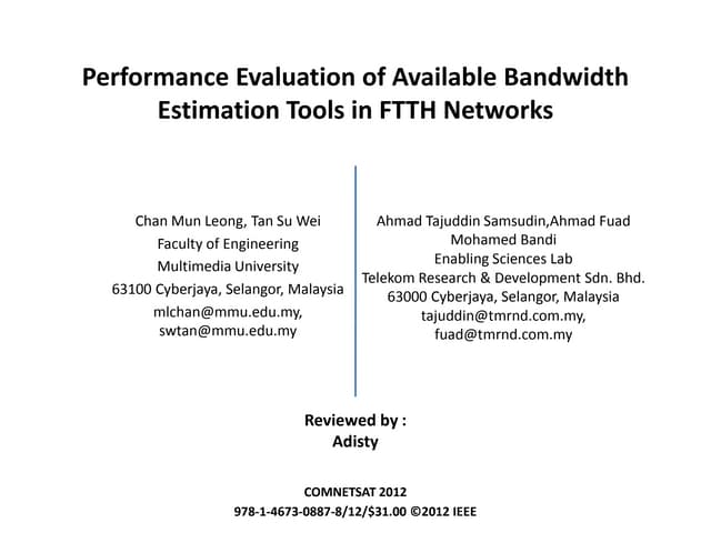 Performance Evaluation Of Available Bandwidth Estimation Tools In Ftth Networks Ppt