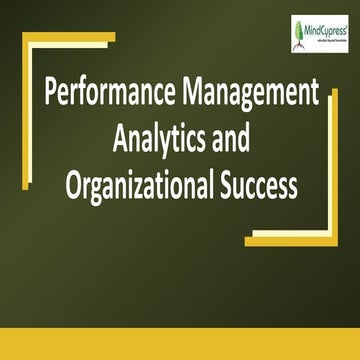 Performance Management Analytics and Organizational Success.pptx