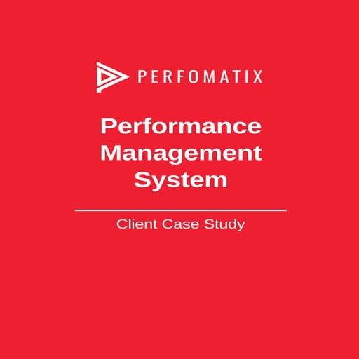 Performance Management System - Perfomatix Client Case Study | PDF
