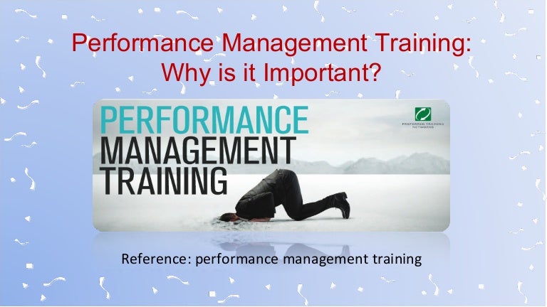 Performance Management Training Why Is It Important performance-management-training-why-is-it-important