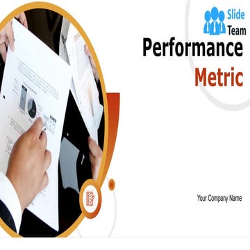 Performance Metric PowerPoint Presentation Slides | PDF