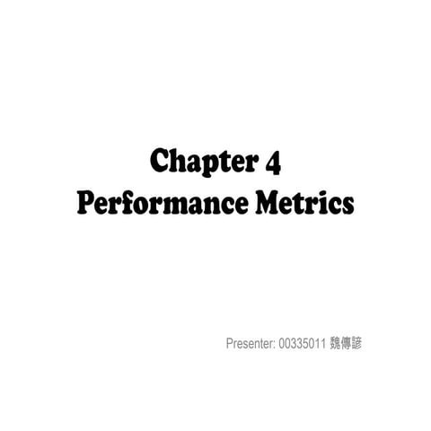 Ch4 Performance Metrics Ppt