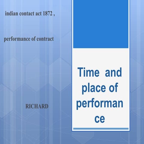 Performance of contract time and place of performace | PPTX