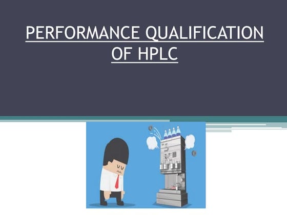 Qualification of HPLC | PPTX